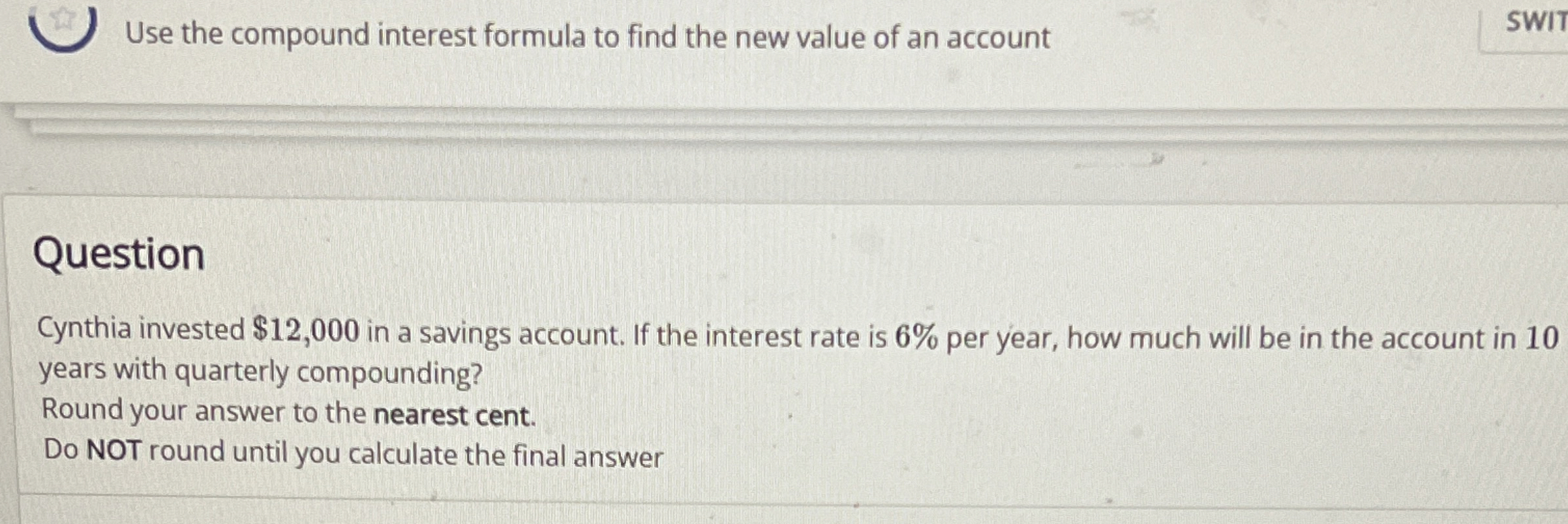 Solved Use the compound interest formula to find the new | Chegg.com