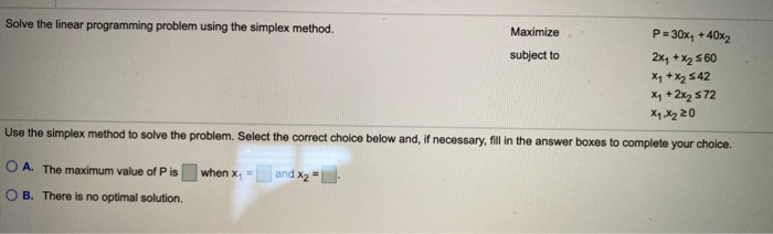 Solved Solve the linear programming problem using the | Chegg.com