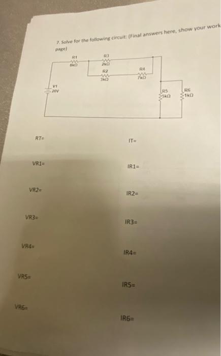 Solved 7. Solve for the following circuit: (Final answers | Chegg.com