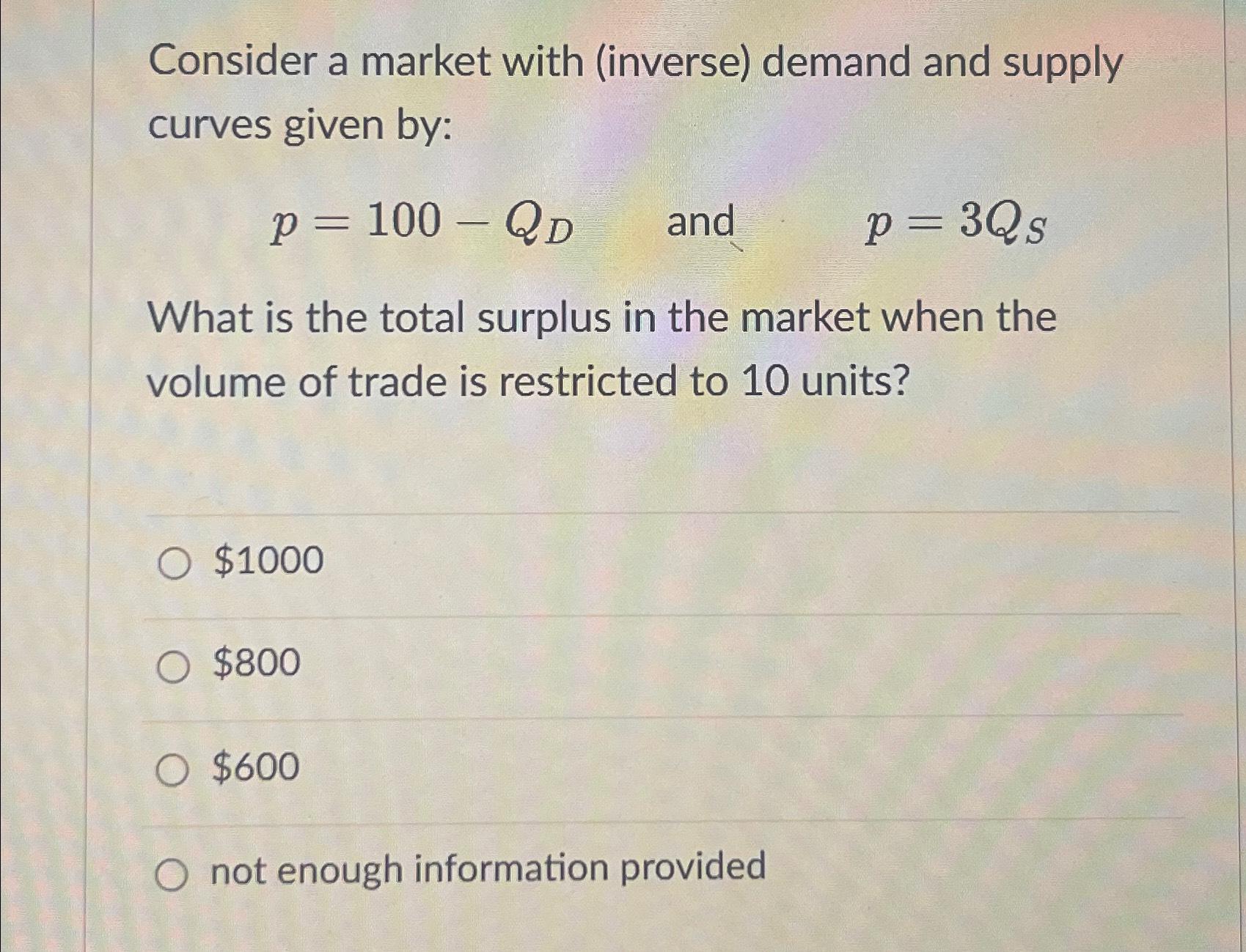 Solved Consider a market with (inverse) ﻿demand and supply | Chegg.com