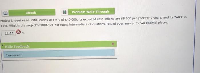 Solved eBook Problem Walk-Through Project L requires an | Chegg.com