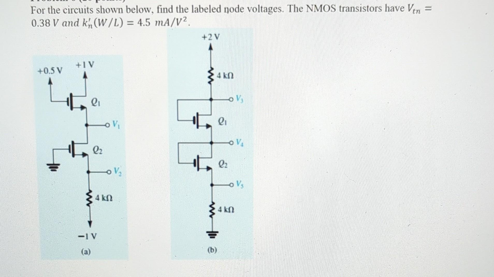 Solved For the circuits shown below, find the labeled node | Chegg.com
