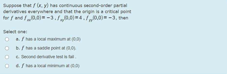 Solved Suppose That F X Y Has Continuous Second Order