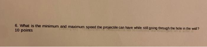Solved 6. What is the minimum and maximum speed the | Chegg.com