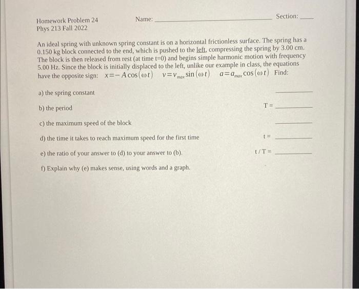 Solved An ideal spring with unknown spring constant is on a | Chegg.com
