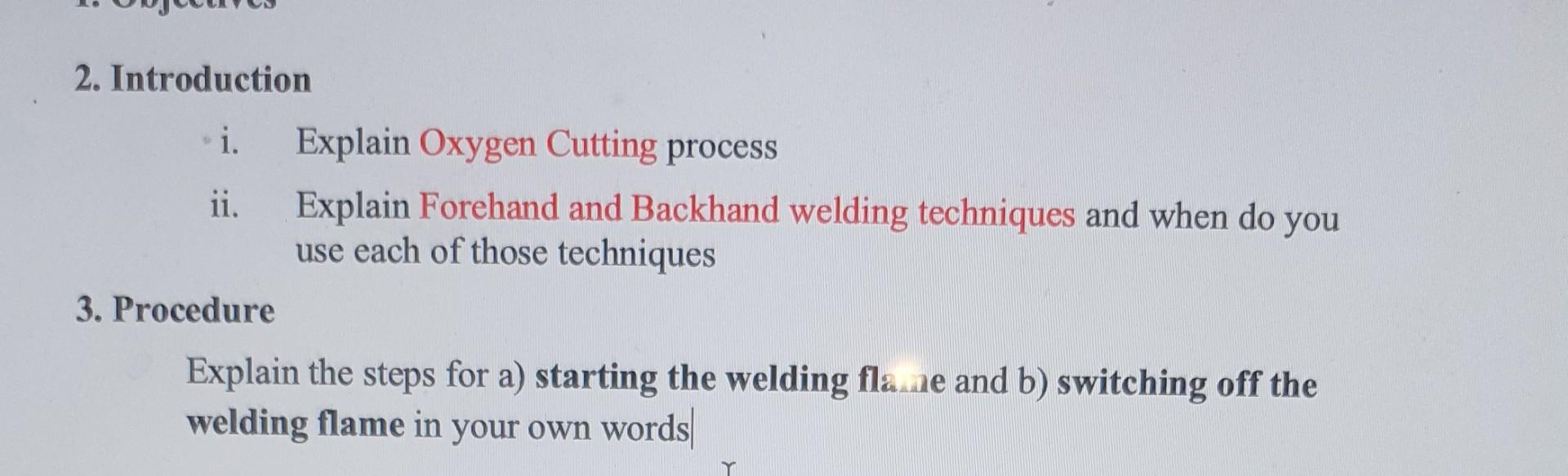 Solved 2. Introduction i. Explain Oxygen Cutting process ii. | Chegg.com