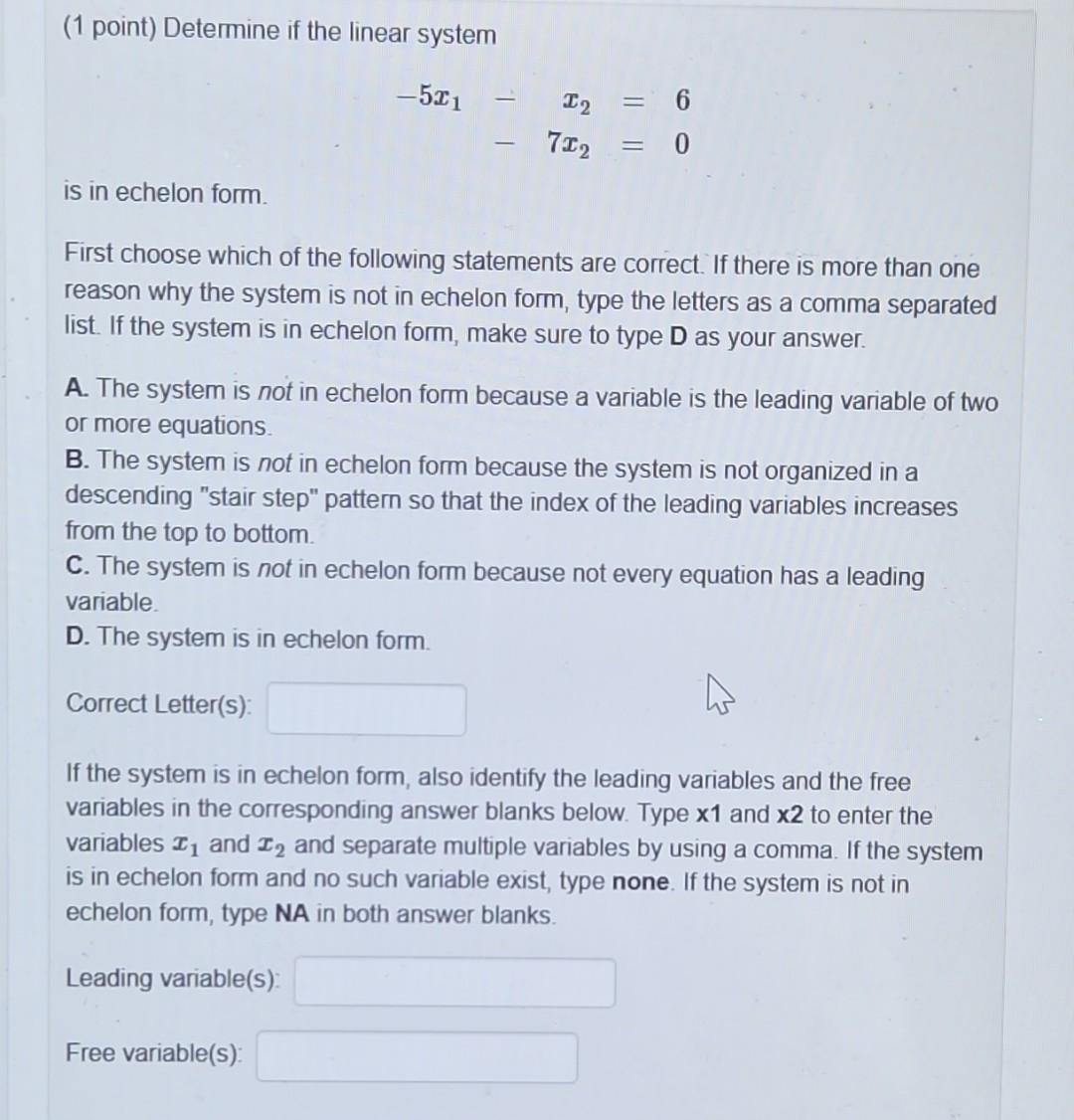 Solved (1 point) Determine if the linear system | Chegg.com