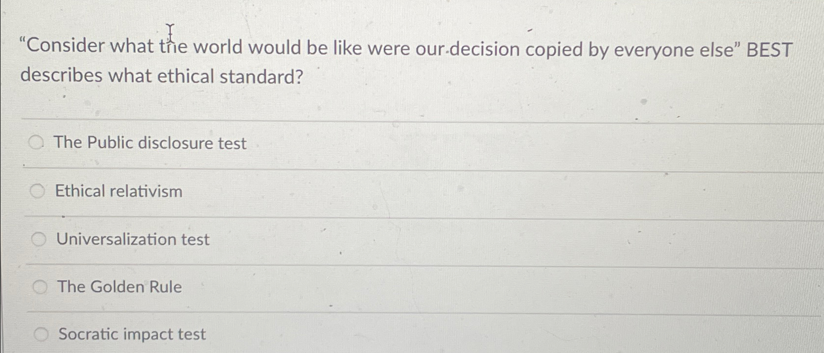 Solved "Consider what trie world would be like were | Chegg.com