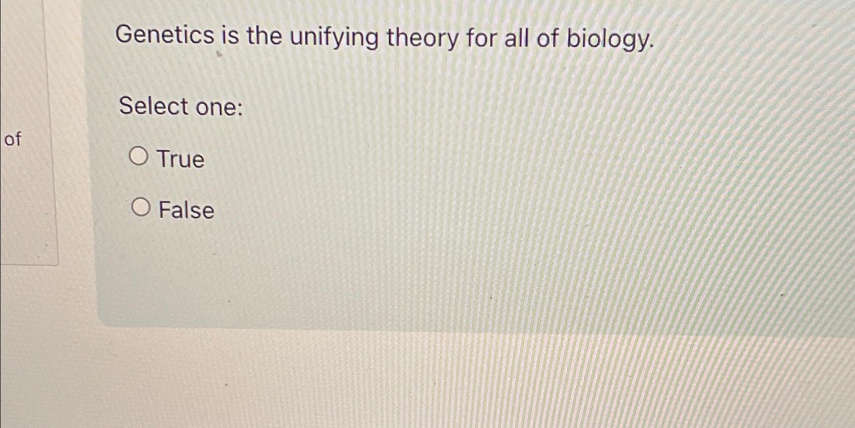 Solved Genetics is the unifying theory for all of | Chegg.com