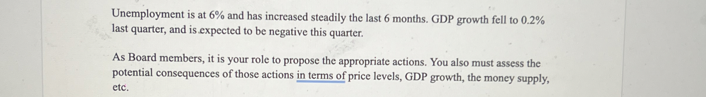 Solved Unemployment is at 6% ﻿and has increased steadily the | Chegg.com