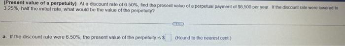 Solved (Present value of a perpetuity) At a discount rate of | Chegg.com