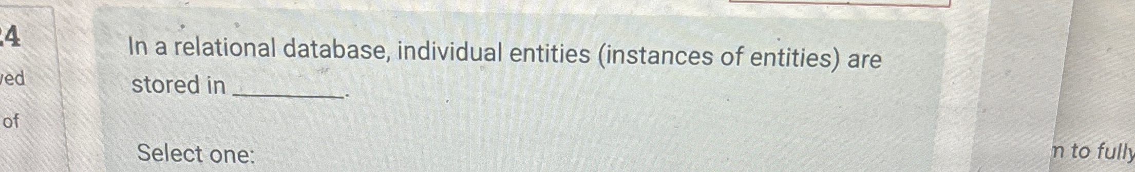 Solved In a relational database, individual entities | Chegg.com