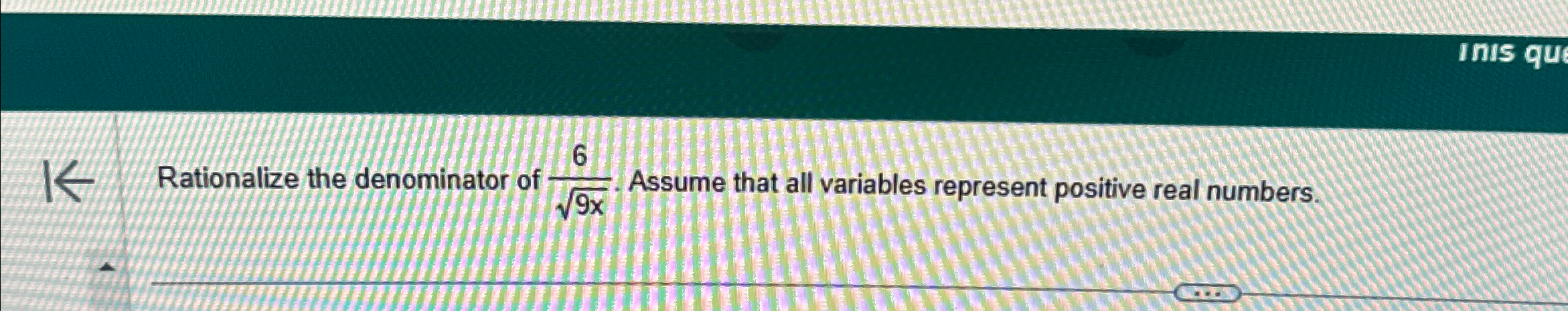 Solved Rationalize the denominator of 69x2 ﻿Assume that all | Chegg.com