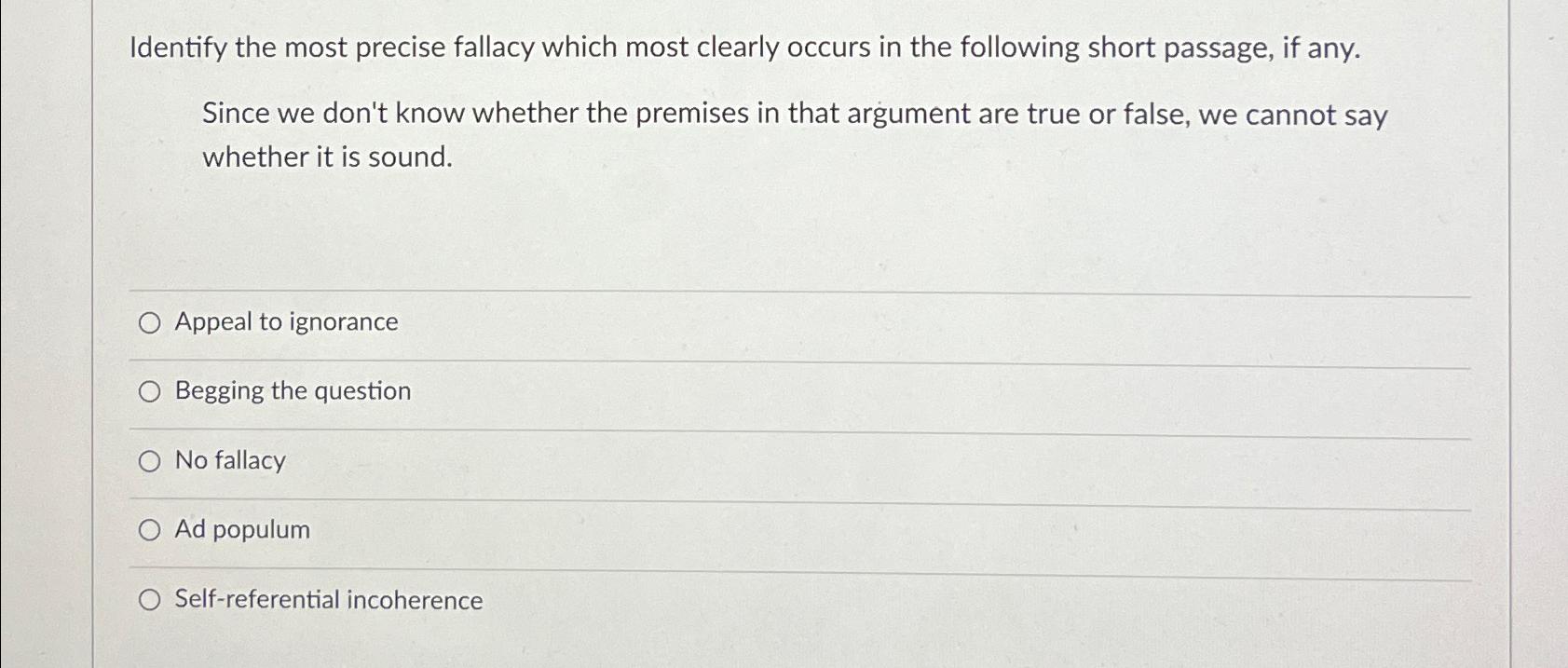 Solved Identify the most precise fallacy which most clearly | Chegg.com