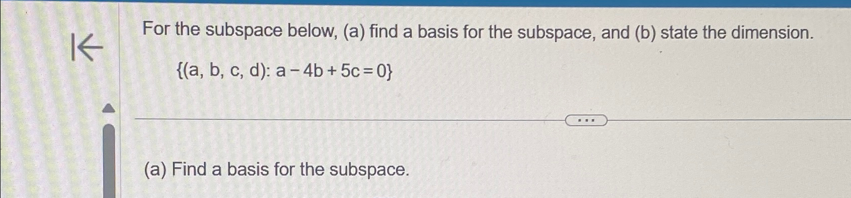 Solved For the subspace below, (a) ﻿find a basis for the | Chegg.com