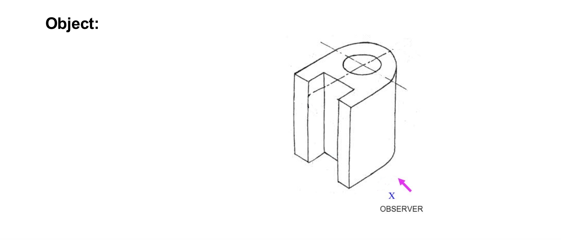Solved I need this object completed in first angle | Chegg.com
