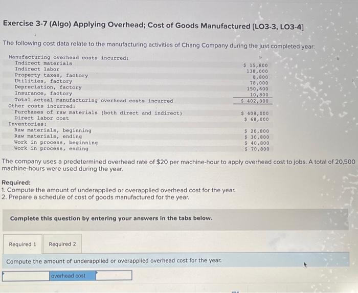 Solved Exercise 3-7 (Algo) Applying Overhead; Cost of Goods | Chegg.com