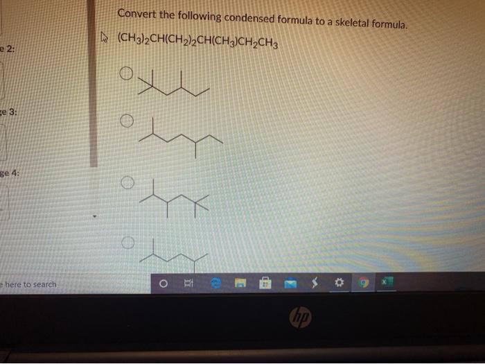Solved Convert the following condensed formula to a skeletal | Chegg.com