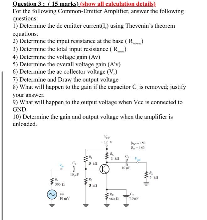 Solved Question 3 : (15 marks) (show all calculation | Chegg.com
