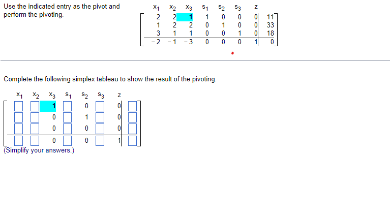 Solved Use the indicated entry as the pivot and perform the | Chegg.com
