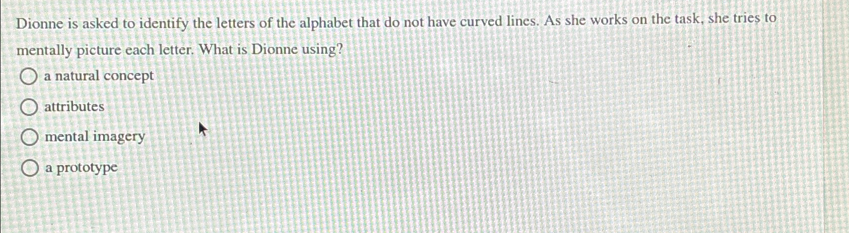 Solved Dionne is asked to identify the letters of the | Chegg.com
