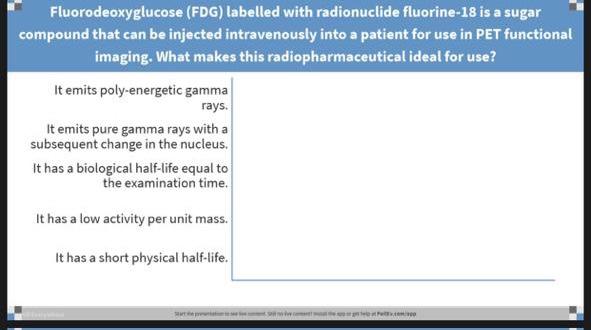 Solved Fluorodeoxyglucose (FDG) labelled with radionuclide | Chegg.com