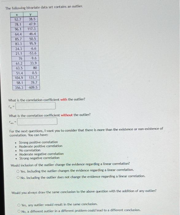 Solved The following bivariate data set contains an outlier. | Chegg.com