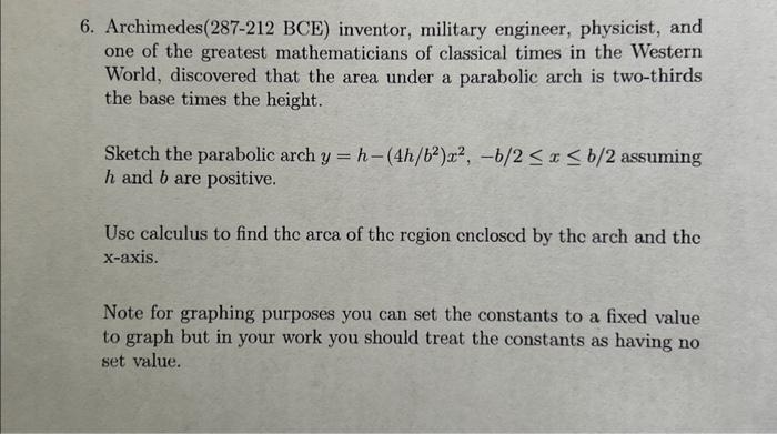 Solved 6. Archimedes(287-212 BCE) inventor, military | Chegg.com