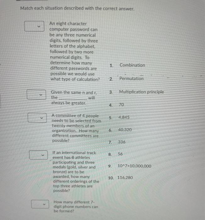 Solved Match each situation described with the correct | Chegg.com