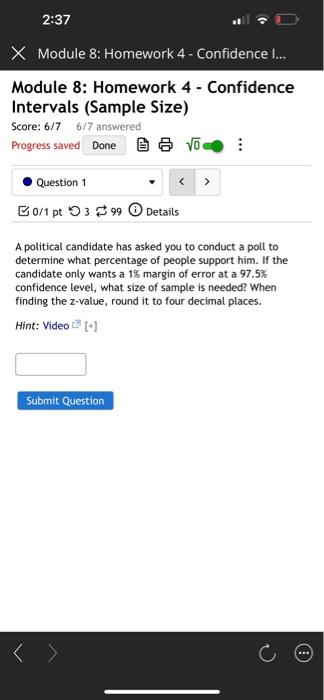 Solved 2:37 X Module 8: Homework 4 - Confidence l... Module | Chegg.com
