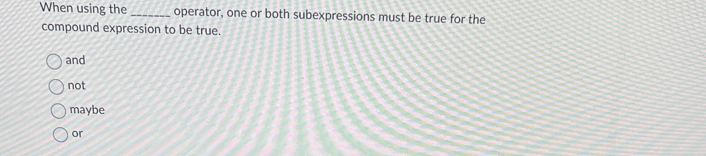 Solved When using the q, ﻿operator, one or both | Chegg.com