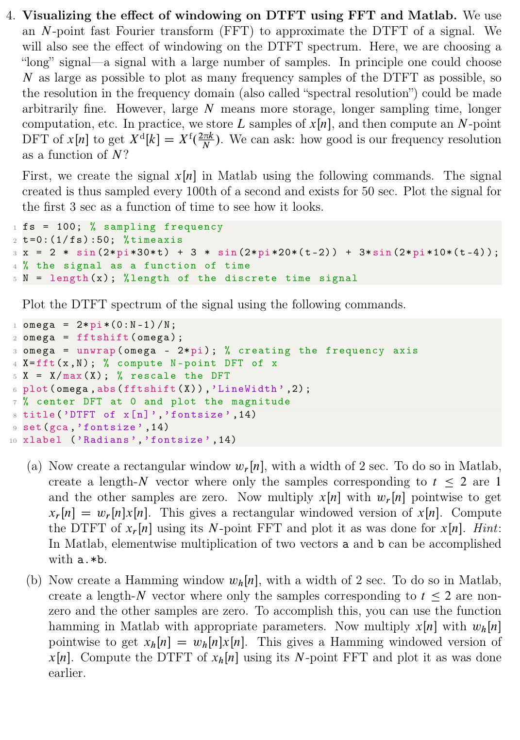 Solved Visualizing the effect of windowing on DTFT using FFT | Chegg.com