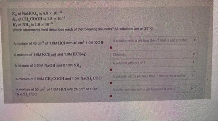 Solved K6 of NaHCO3 is 4.8×10−4 K4 of CH3COOH31.8×10−5 Kb of | Chegg.com
