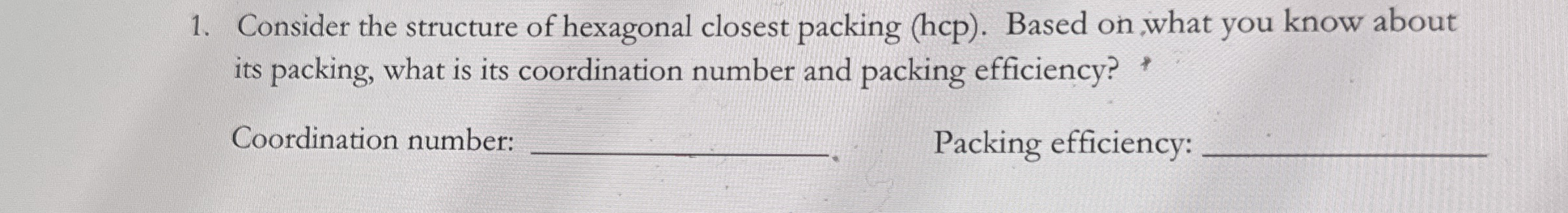 Solved Consider the structure of hexagonal closest packing | Chegg.com