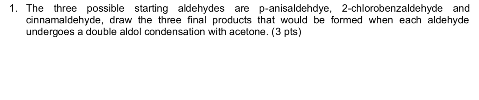 Solved The three possible starting aldehydes are | Chegg.com