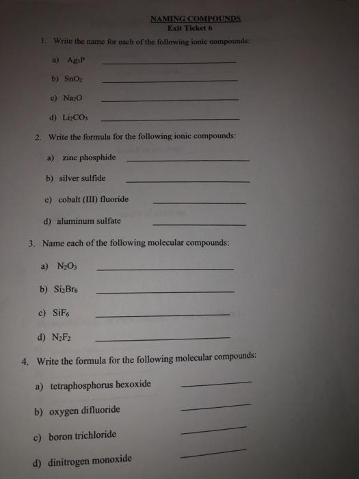 Solved NAMING COMPOUNDS Exit Ticket 6 1. Write the name for | Chegg.com