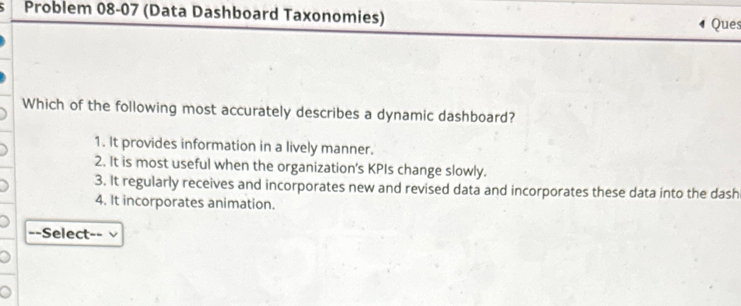 Solved Problem 08-07 (Data Dashboard Taxonomies)QueWhich of | Chegg.com