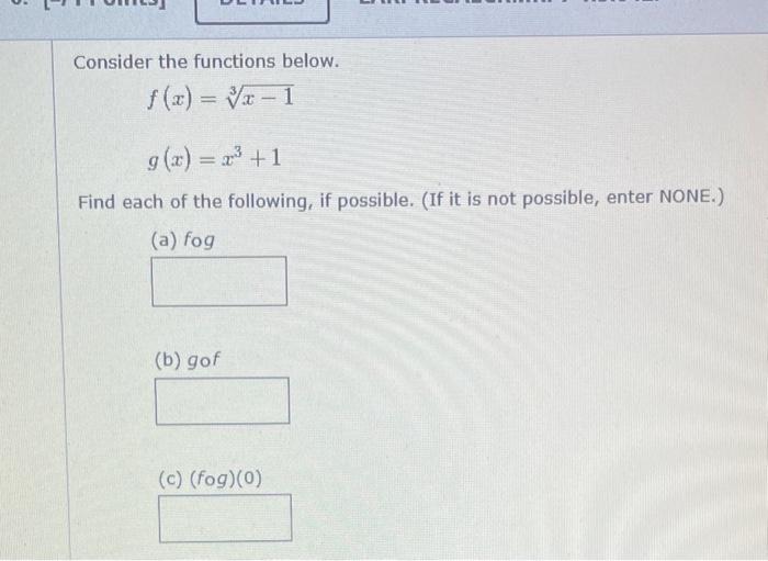Solved Consider the functions below. f(x)=3x−1g(x)=x3+1 Find | Chegg.com