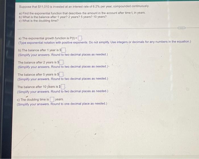 Solved suppose that 11,010 is invested at an interest rate | Chegg.com
