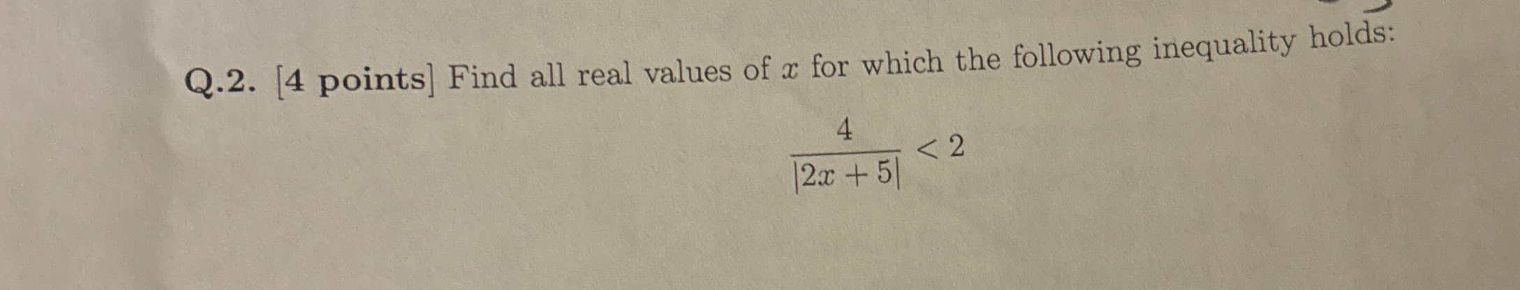 Solved Q.2. [4 ﻿points] ﻿Find all real values of x ﻿for | Chegg.com