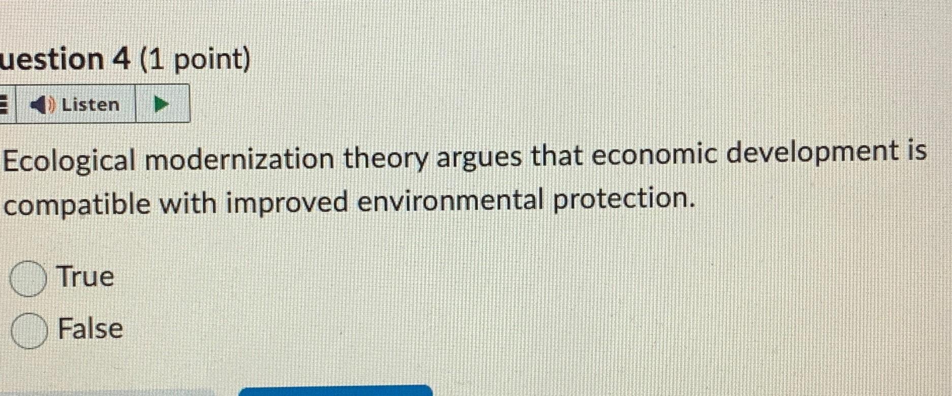 Solved Ecological modernization theory argues that economic | Chegg.com