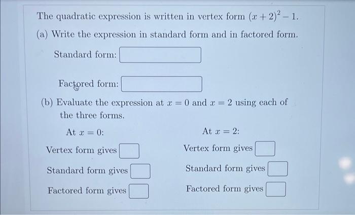 Solved The quadratic expression is written in vertex form | Chegg.com