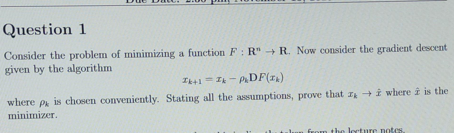 Solved Consider the problem of minimizing a function F:Rn→R. | Chegg.com