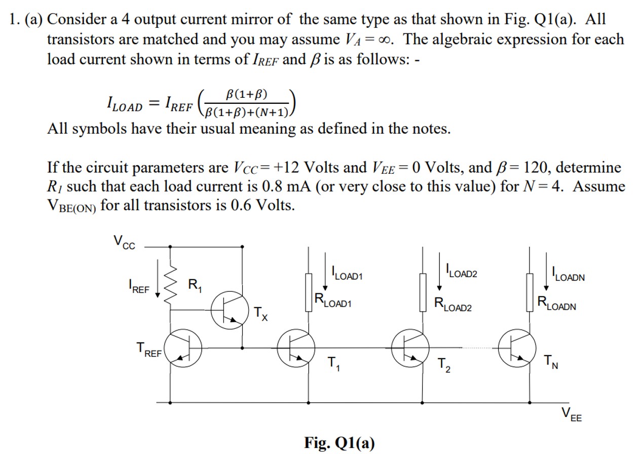 Solved (a) ﻿Consider a 4 ﻿output current mirror of the same | Chegg.com