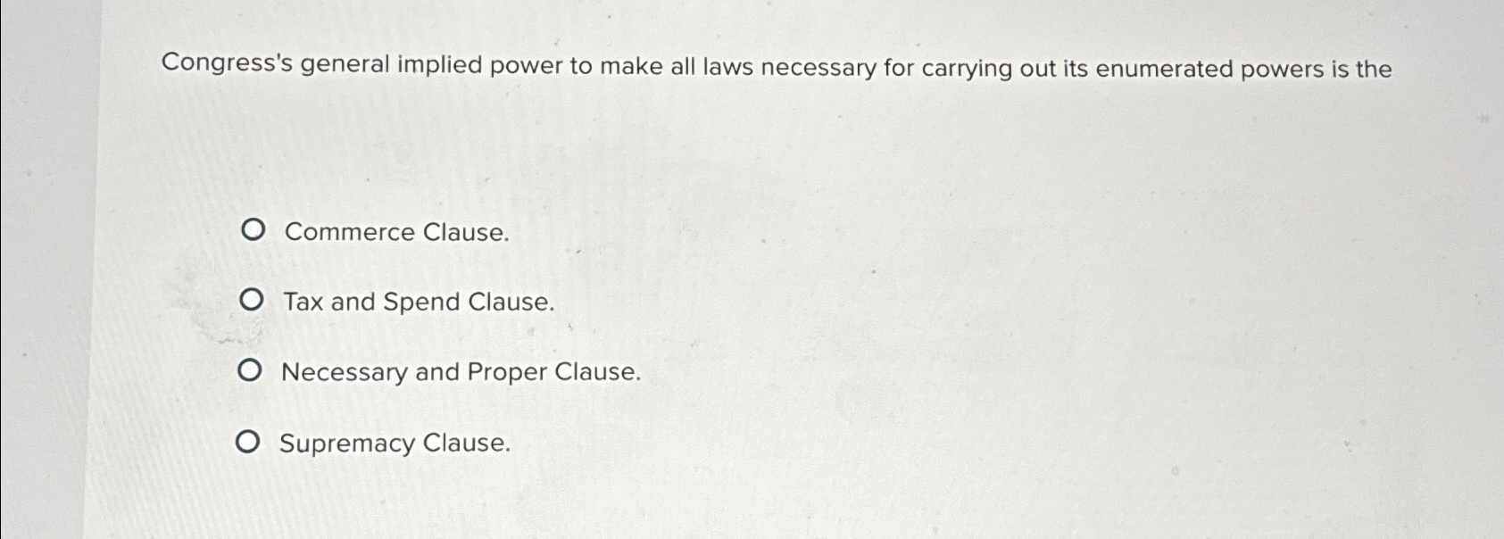 Solved Congress's general implied power to make all laws | Chegg.com
