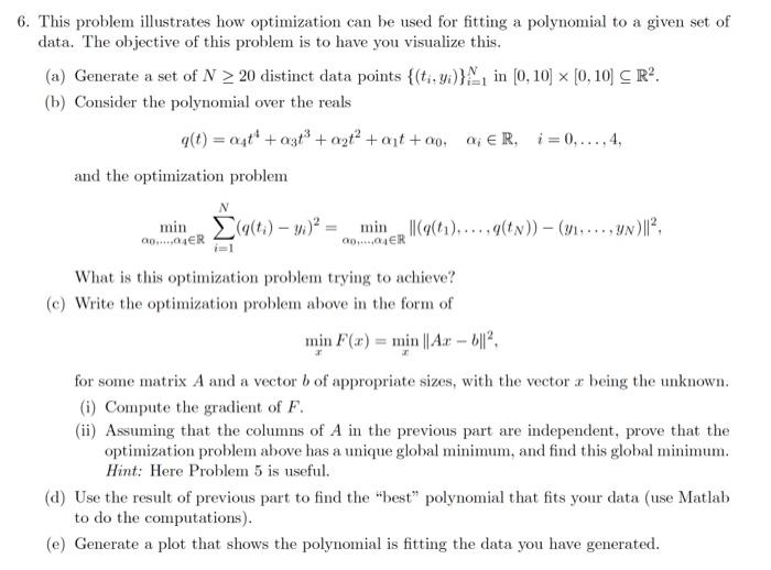 6. This problem illustrates how optimization can be | Chegg.com