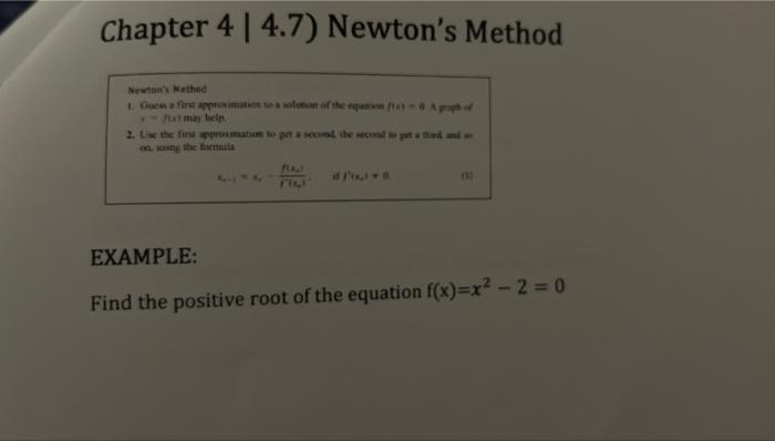 Solved Chapter 4 | 4.7) Newton's Method EXAMPLE: Find the | Chegg.com