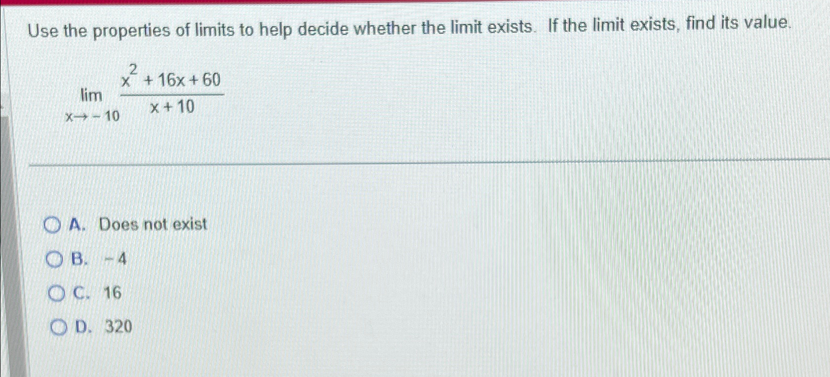 Solved Use The Properties Of Limits To Help Decide Whether 