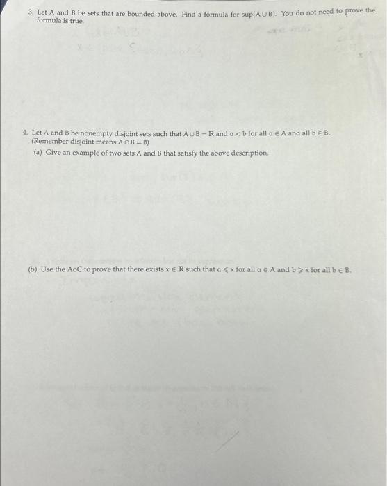 3. Let A and B be sets that are bounded above. Find a | Chegg.com