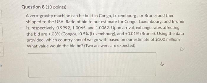 A zero-gravity machine can be built in Congo, | Chegg.com